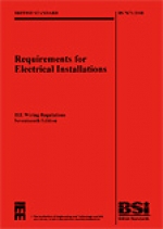 Requirements for Electrical Installations: IEE Wiring Regulations, 17th ...