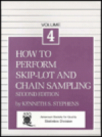 How to Perform Skip-Lot and Chain Sampling, 2nd Edition Volume - 4 ...