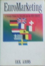 Euro Marketing : A Strategic Planner for Selling into the New Europe ...